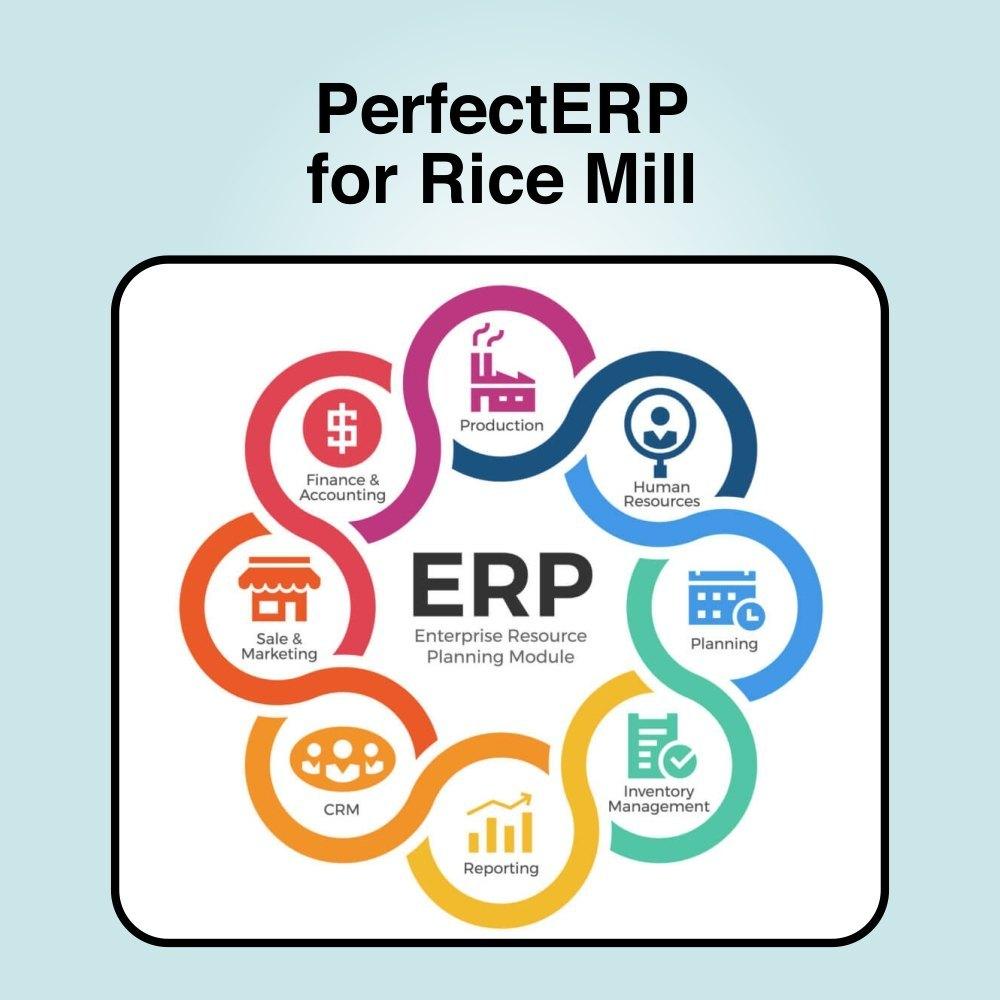 ERP Software for Rice Mill : Elevate Your Milling Operations to New Heights with Thirvu Soft